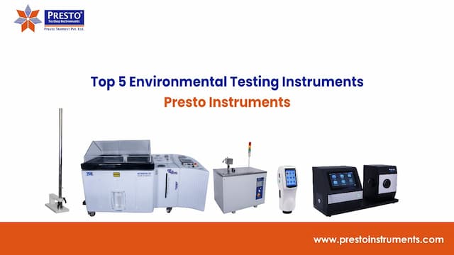 Top 5 Environmental Testing Instruments | Presto Instruments
