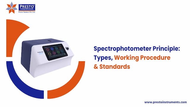 Spectrophotometer Principle: Types, Working Procedure, & Standards